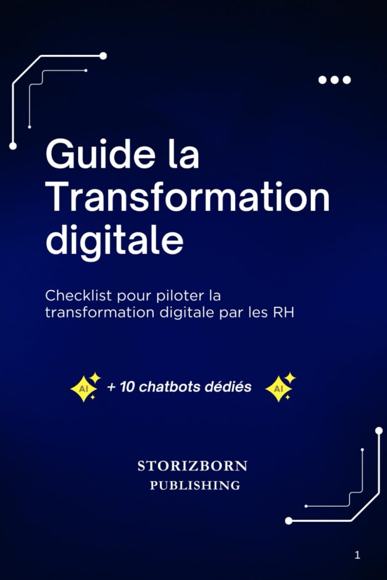 Guide la Transformation digitale: Checklist pour piloter la ...